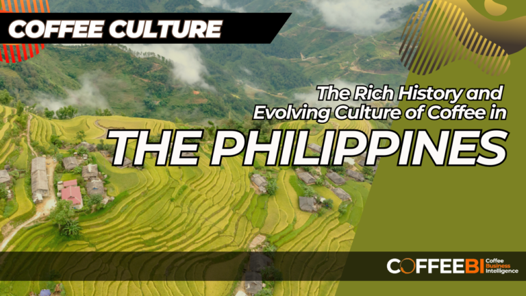 The Philippines: Rich History And Evolving Culture Of Coffee